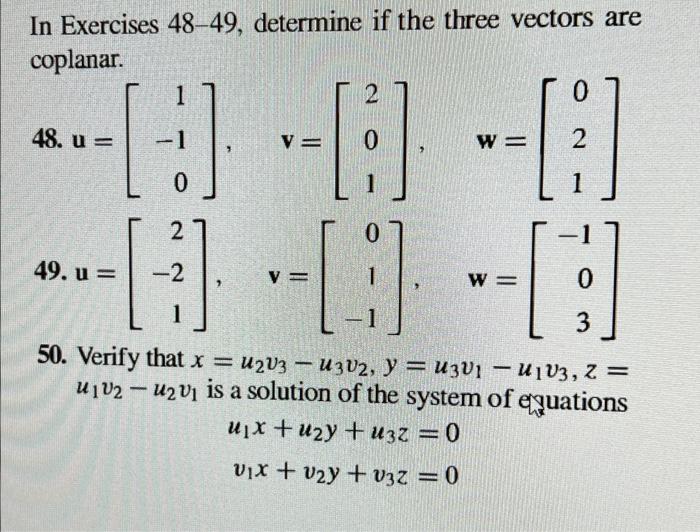 Solved In Exercises 48 49 Determine If The Three Vectors