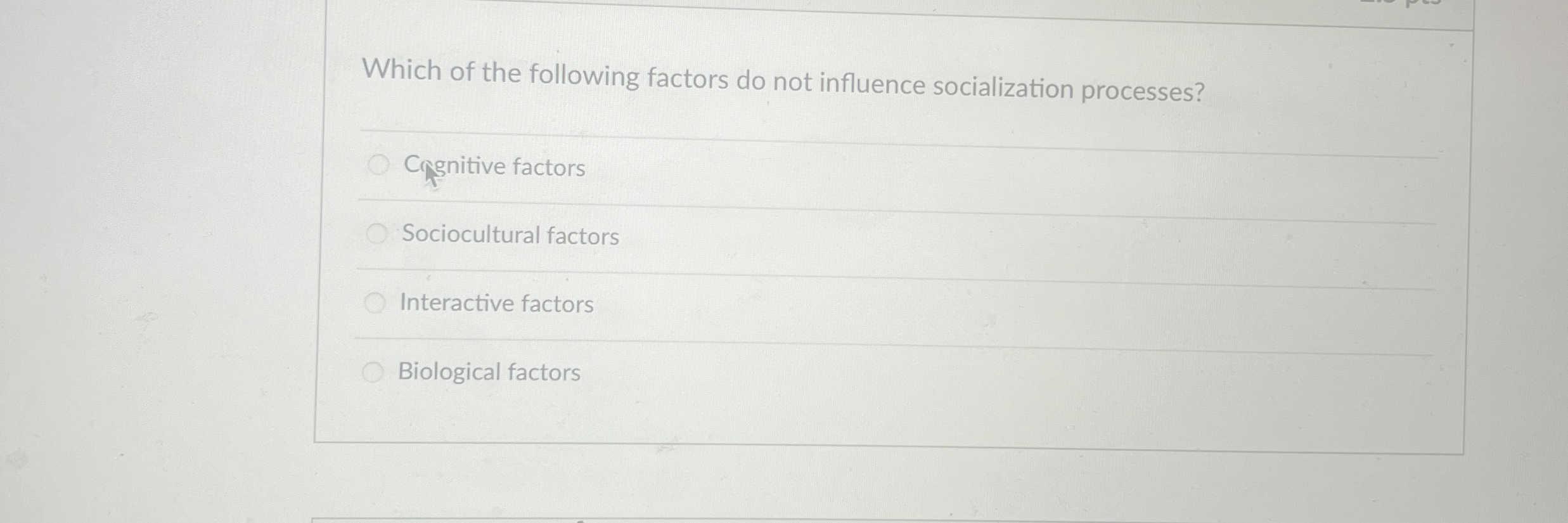 Solved Which of the following factors do not influence | Chegg.com