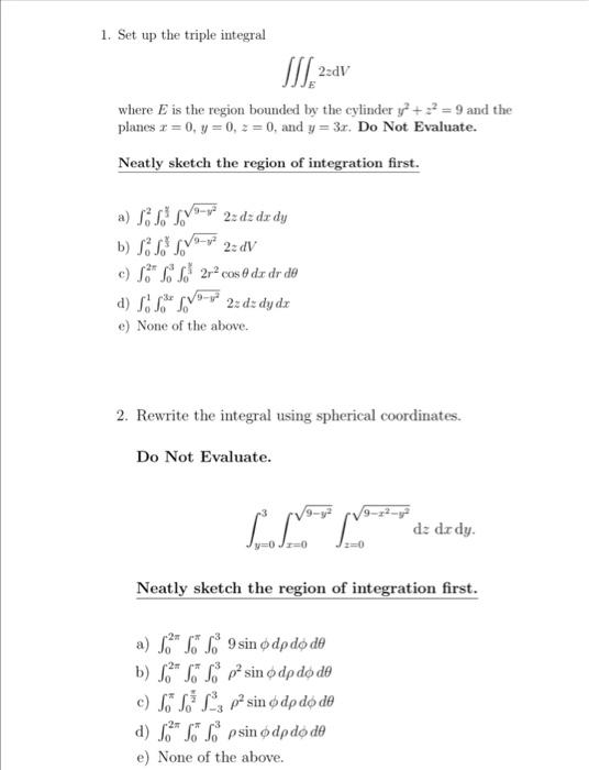 Solved 1. Set up the triple integral ∭E2zdV where E is the | Chegg.com
