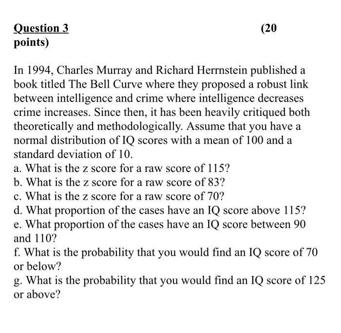 Solved (20 Question 3 points) In 1994, Charles Murray and | Chegg.com