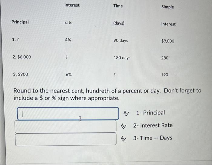 Solved Round to the nearest cent, hundreth of a percent or | Chegg.com