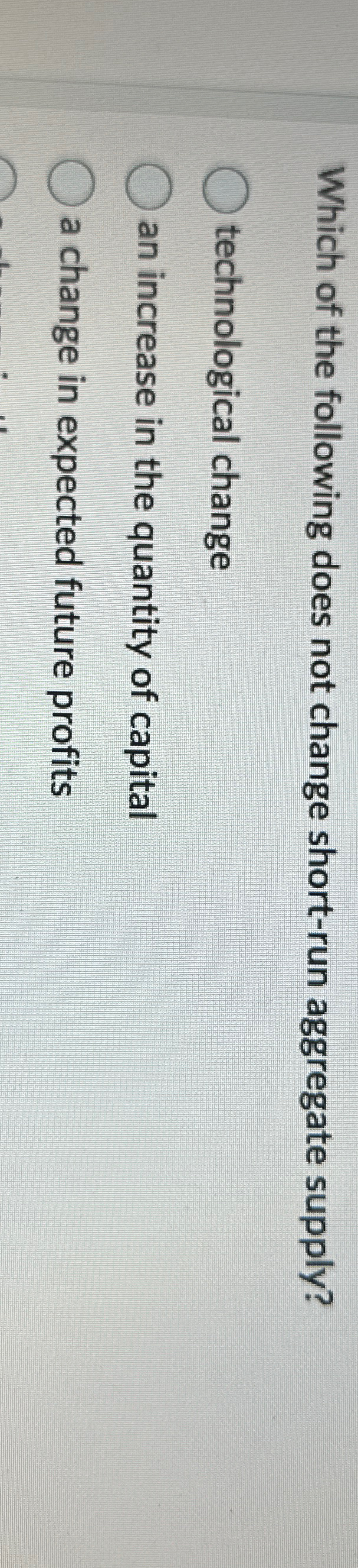 Solved Which of the following does not change short-run | Chegg.com