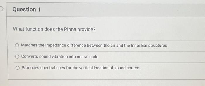Solved What function does the Pinna provide? Matches the | Chegg.com