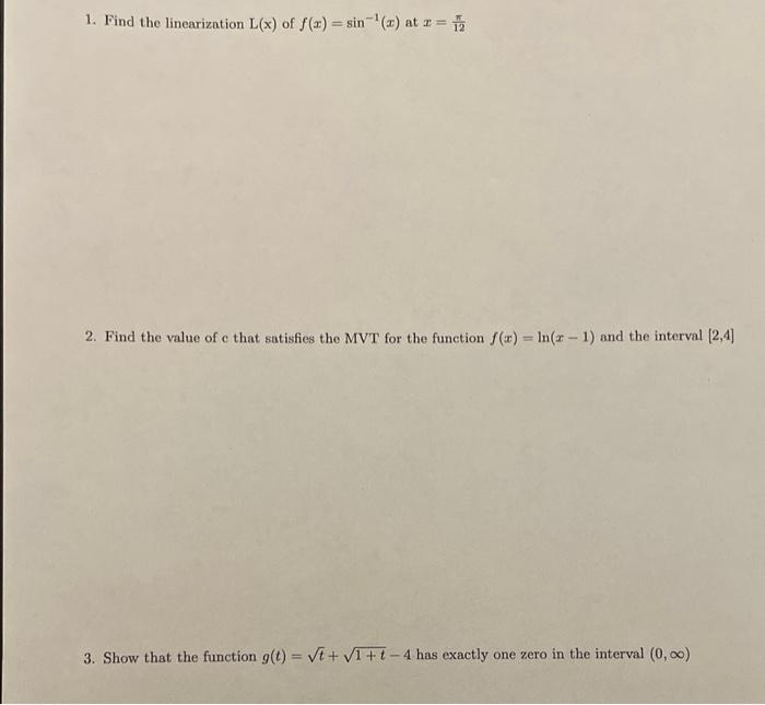 Solved 1. Find the linearization L(x) of f(x)=sin−1(x) at | Chegg.com