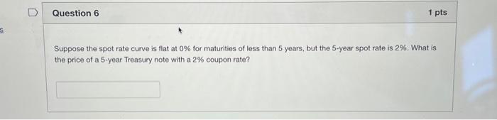 Solved Suppose the spot rate curve is flat at 0% for | Chegg.com
