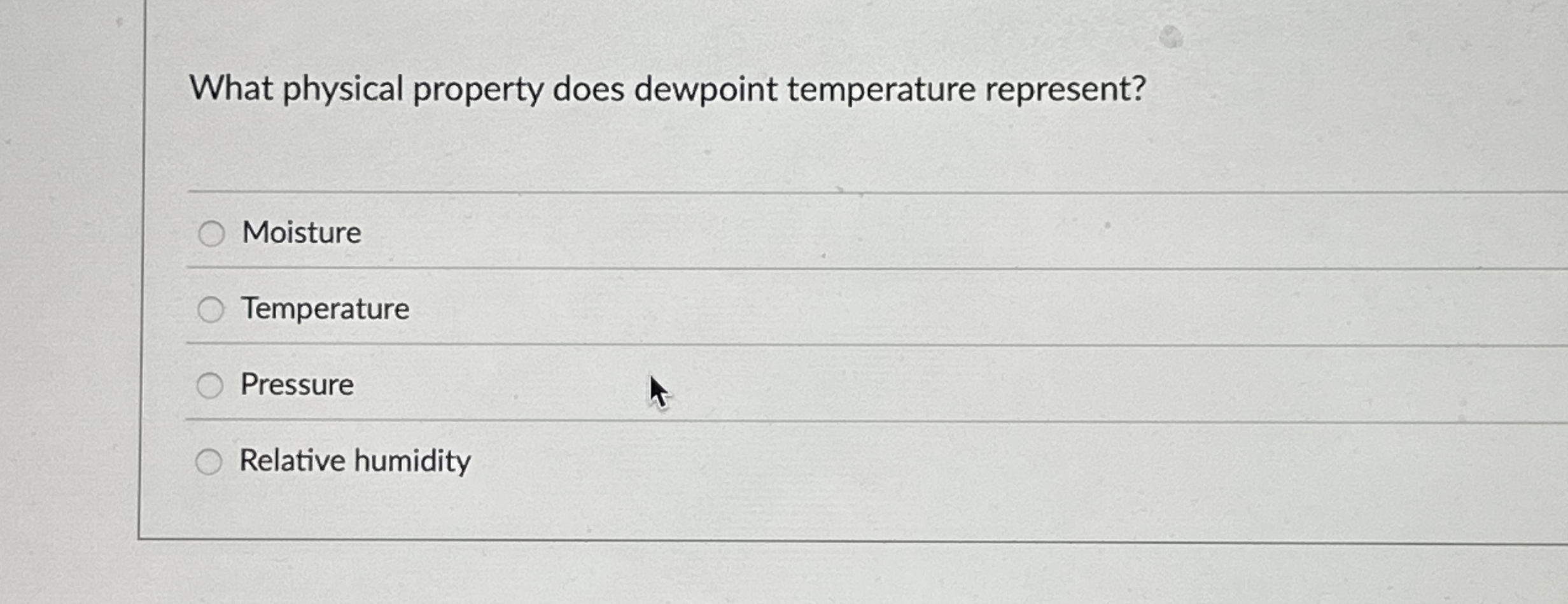 Solved What physical property does dewpoint temperature | Chegg.com
