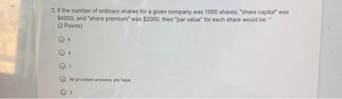 Solved 3. If the number of ordinary shares for a given | Chegg.com