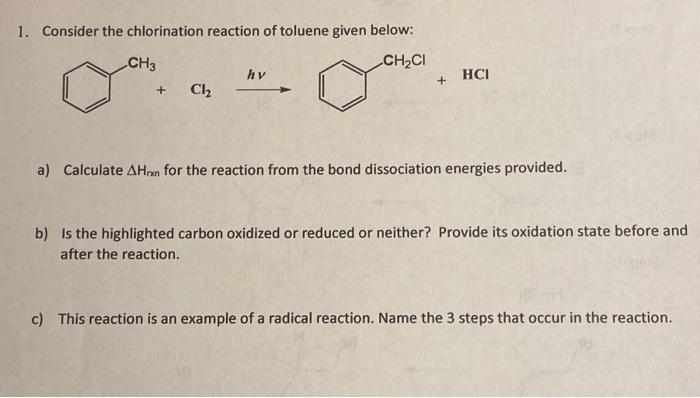 Solved 1. Consider the chlorination reaction of toluene | Chegg.com