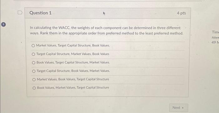 Solved In calculating the WACC, the weights of each | Chegg.com