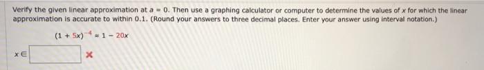 Solved Verify the given linear approximation at a = 0. Then | Chegg.com