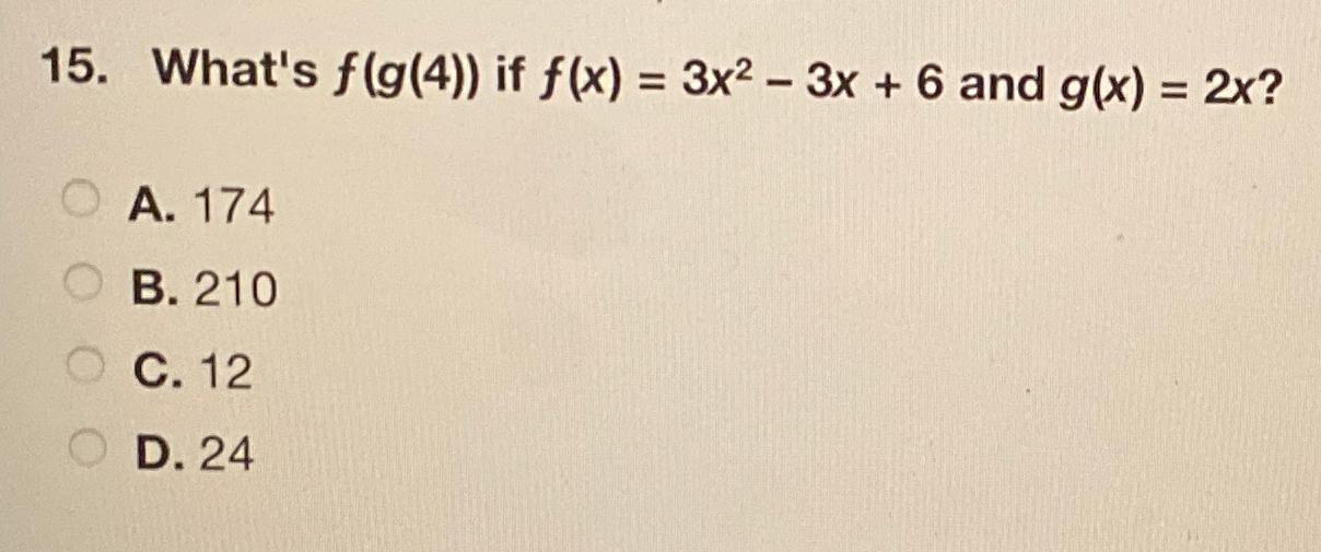 Solved What's f(g(4)) ﻿if f(x)=3x2-3x+6 ﻿and | Chegg.com