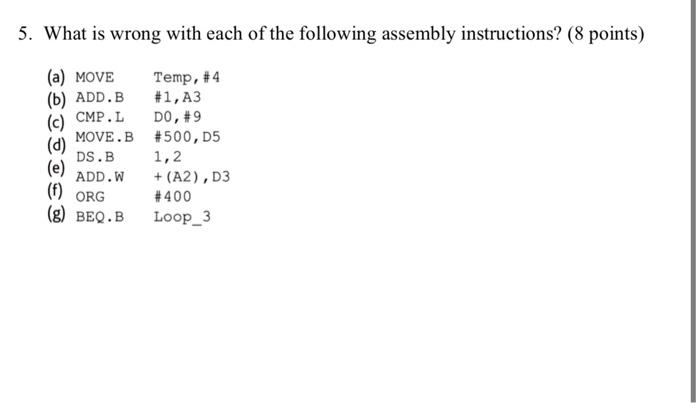 Solved 5. What is wrong with each of the following assembly | Chegg.com