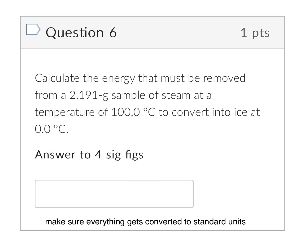 Solved Question 61 ﻿ptsCalculate the energy that must be | Chegg.com