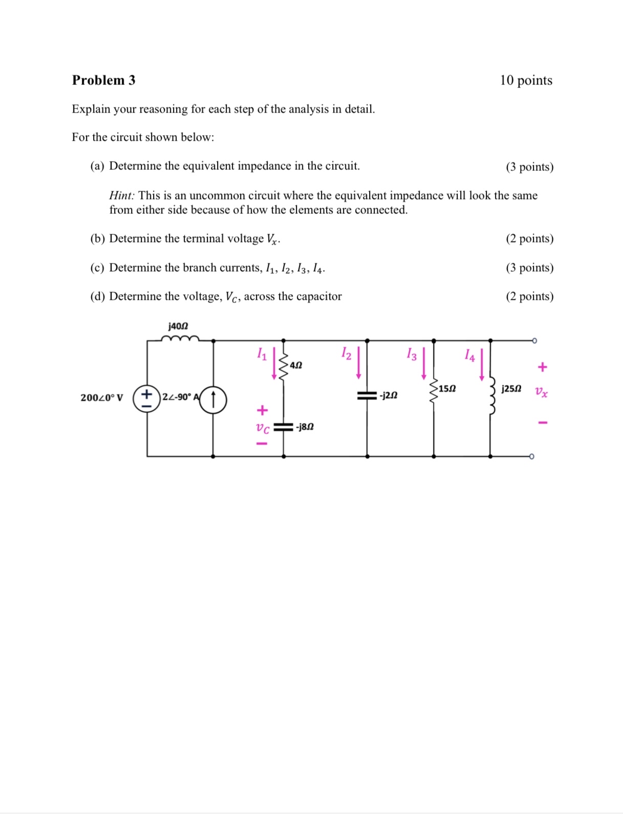 Solved Problem 310 ﻿pointsExplain your reasoning for each | Chegg.com