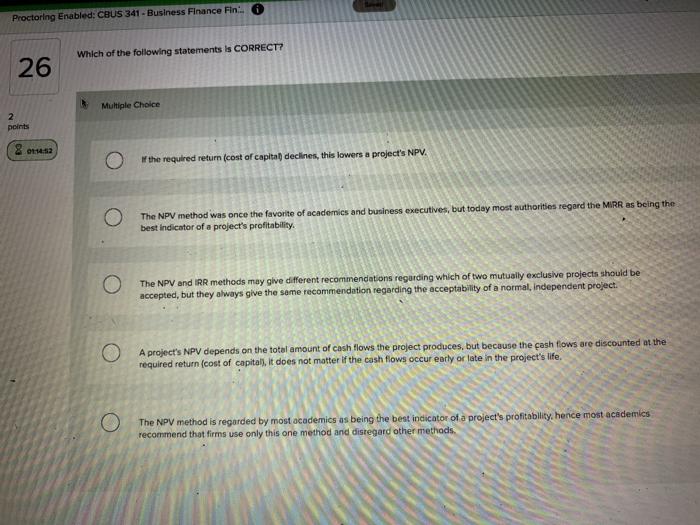 Solved Proctoring Enabled: CBUS 341 - Business Finance Fin. | Chegg.com