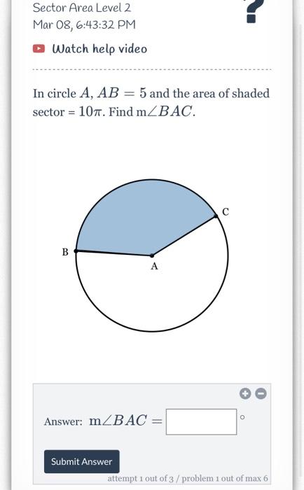 Solved In circle A,AB=5 and the area of shaded sector =10π. | Chegg.com