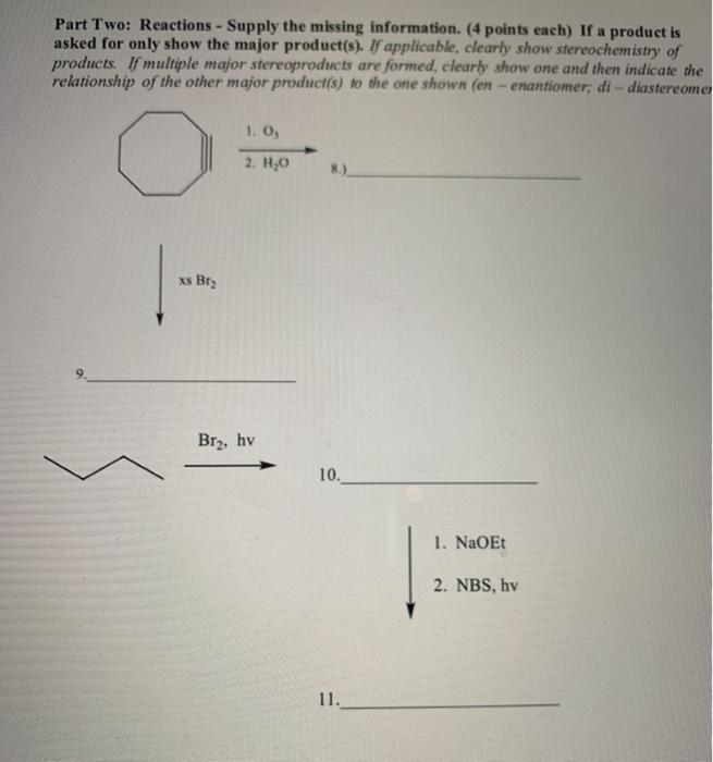 Solved Part Two: Reactions - Supply the missing information. | Chegg.com
