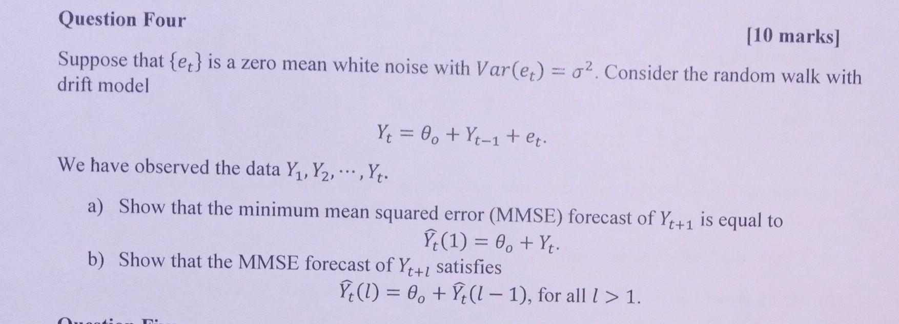 Solved 10 marks Suppose that drift model Yt=θo+Yt−1+et. We | Chegg.com