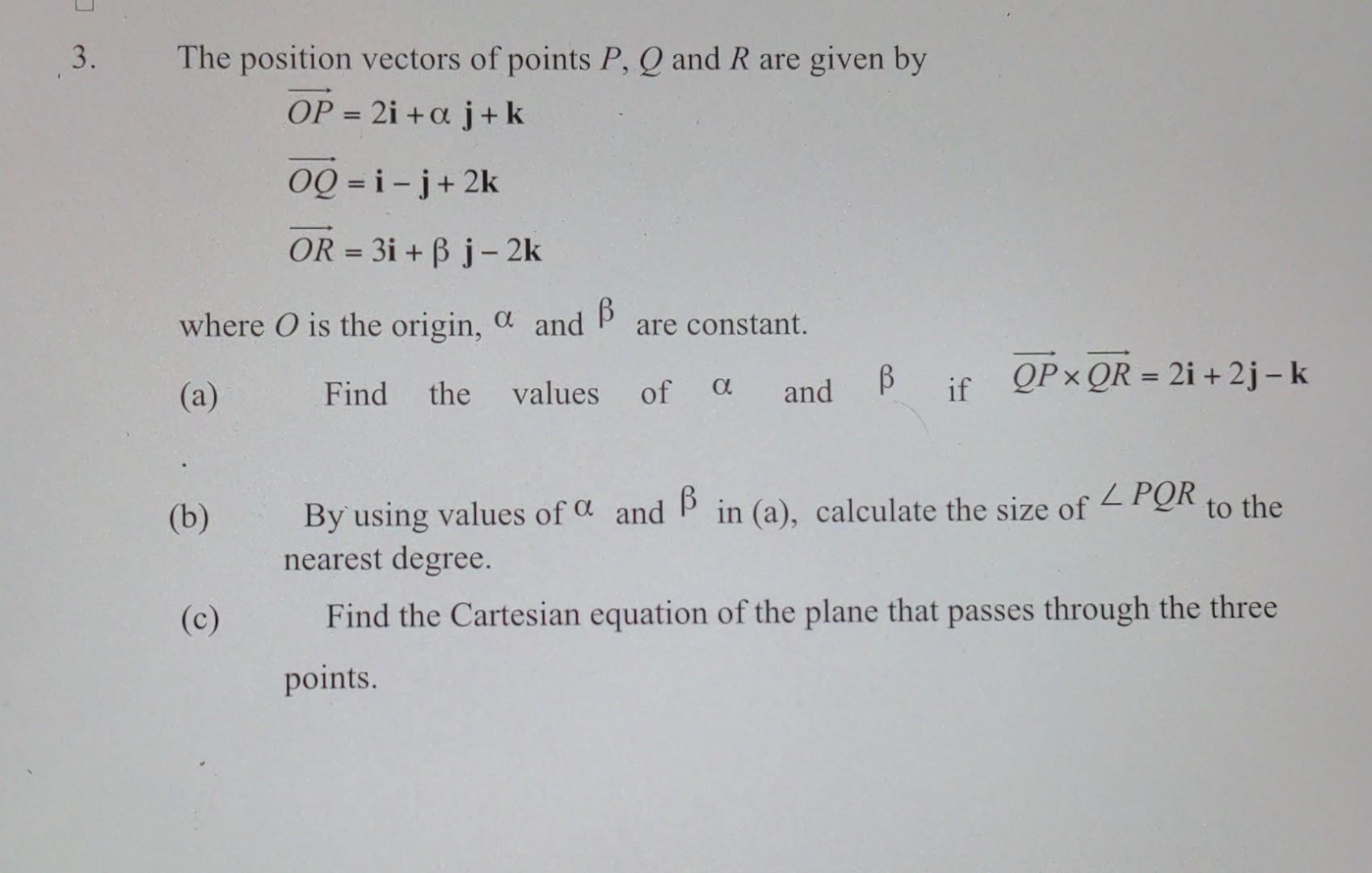 Solved 3. The position vectors of points P, Q and R are | Chegg.com