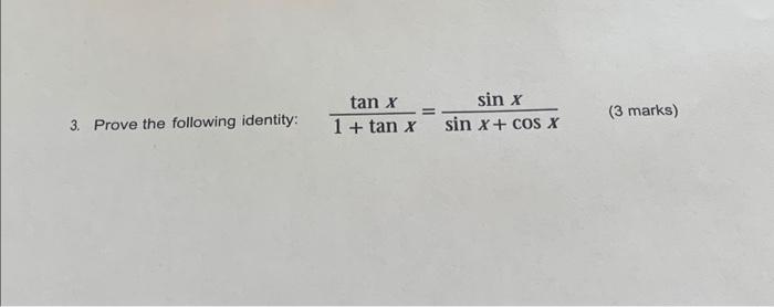 Solved 3. Prove the following identity: | Chegg.com