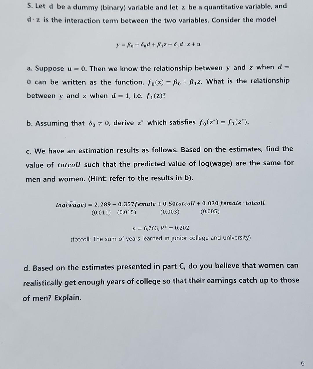 Solved 5. Let d be a dummy (binary) variable and let z be a | Chegg.com