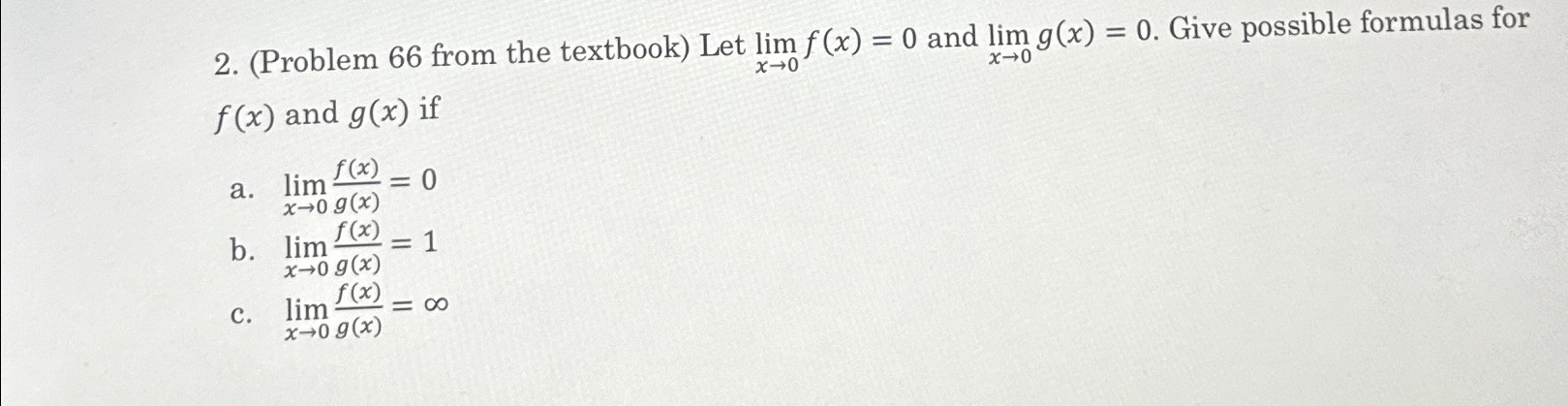 Solved (Problem 66 ﻿from the textbook) ﻿Let limx→0f(x)=0 | Chegg.com