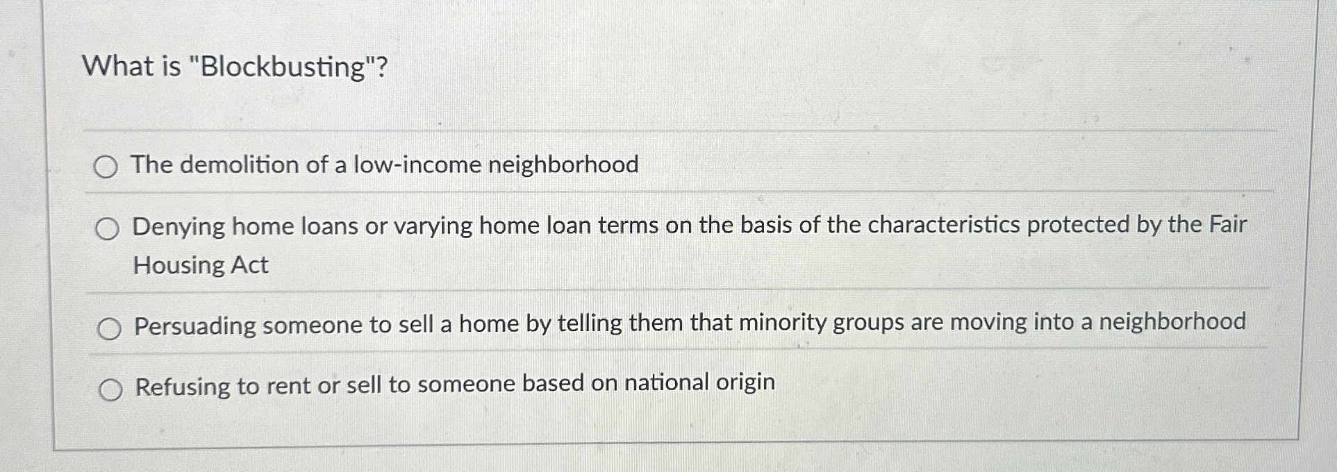 Solved What is "Blockbusting"?The demolition of a low-income | Chegg.com