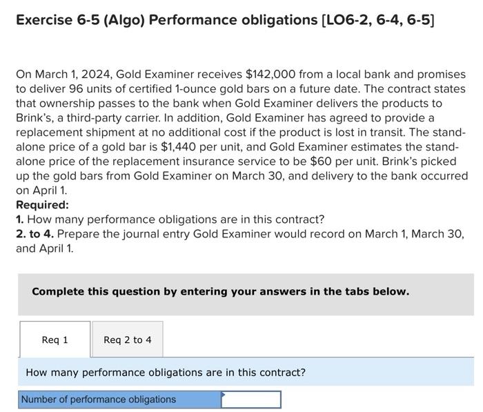 Solved Exercise 6-5 (Algo) Performance obligations [LO6-2, | Chegg.com