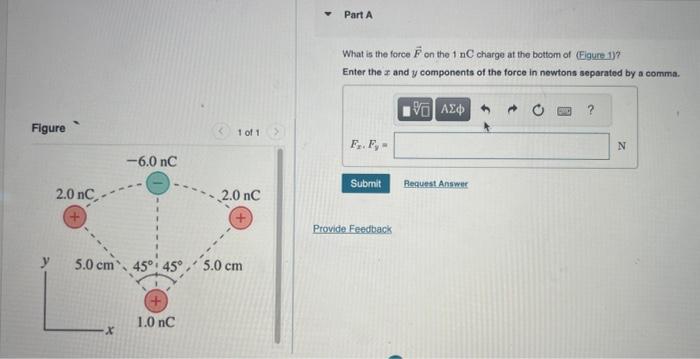 Solved What is the force F on the 1nC charge at the bottom | Chegg.com