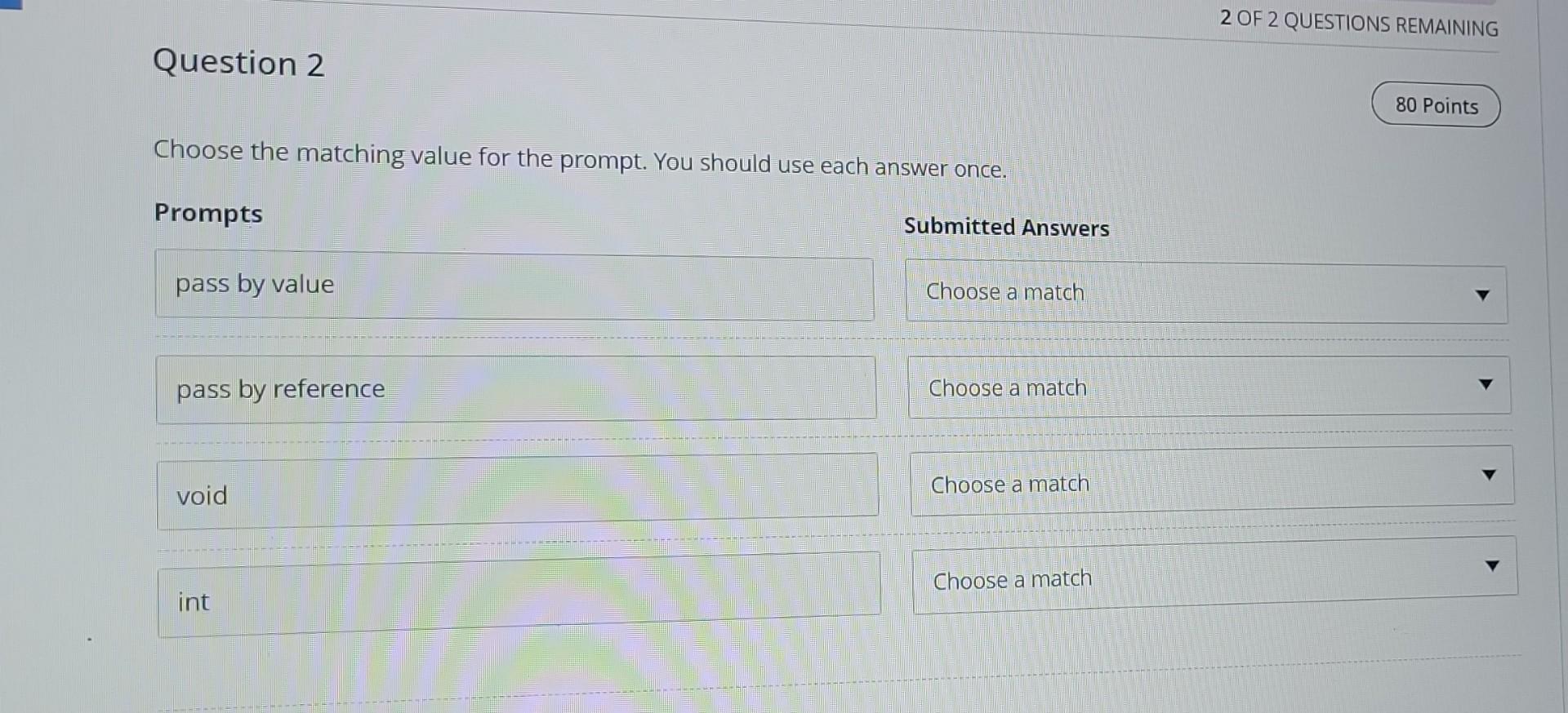 Solved Question 2 80 Points Choose the matching value for | Chegg.com