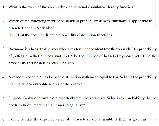 Solved 1. What is the value of the area under a conditional | Chegg.com
