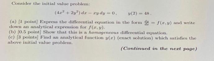 Solved Consider the initial value problem: (4.1? + 2y) dar - | Chegg.com