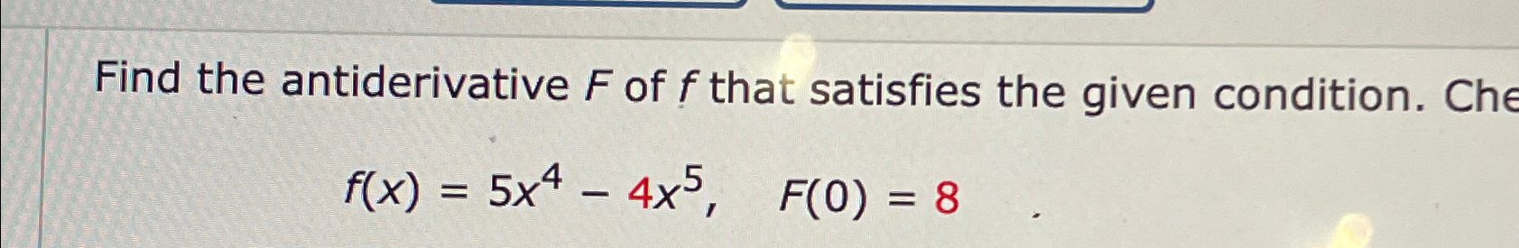 Solved Find the antiderivative F ﻿of f ﻿that satisfies the | Chegg.com