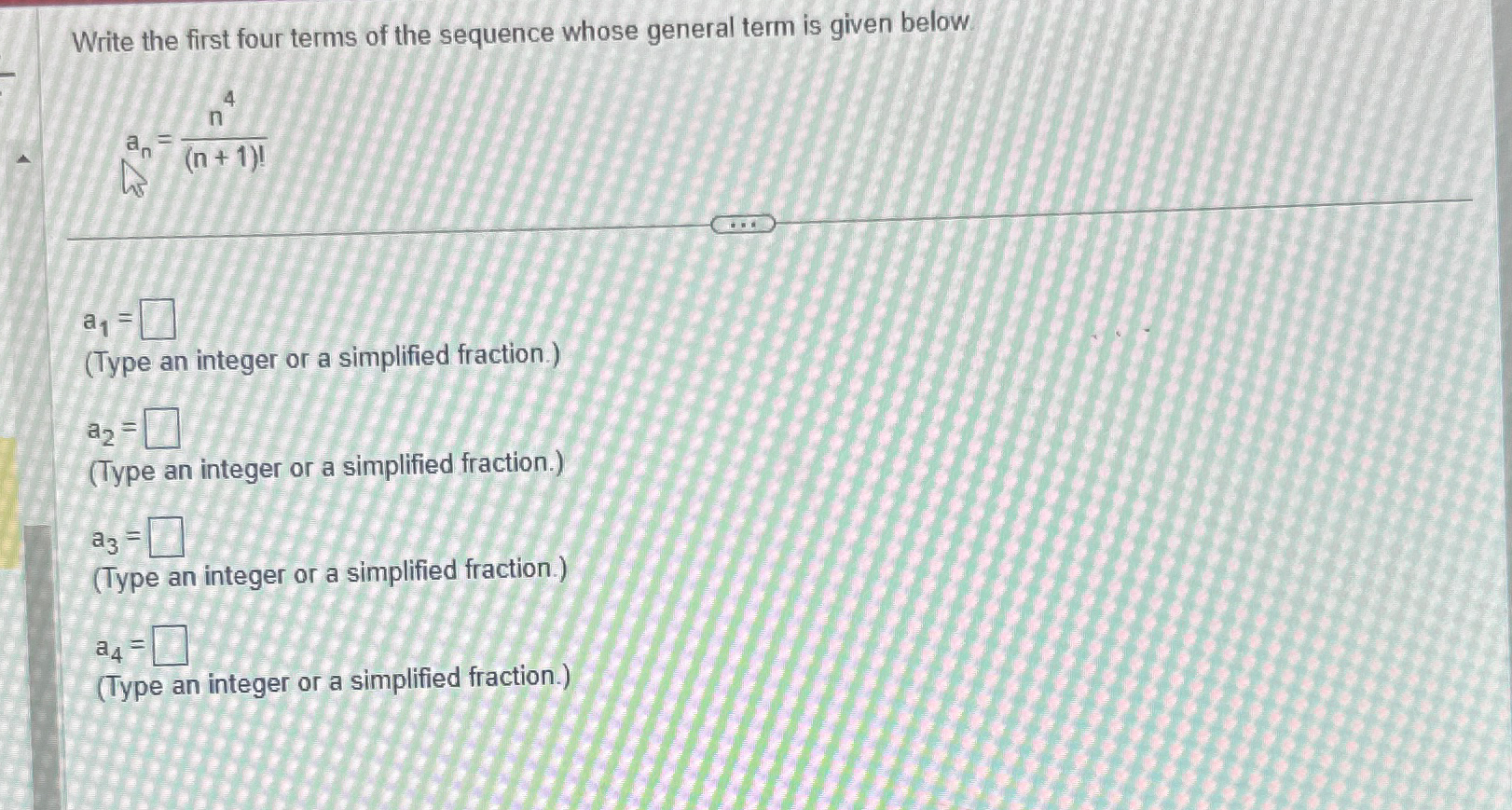 Solved Write the first four terms of the sequence whose | Chegg.com