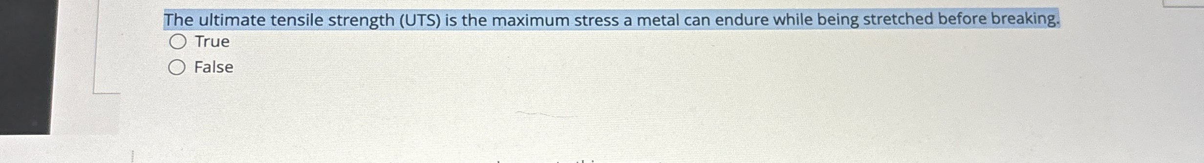Solved The ultimate tensile strength (UTS) ﻿is the maximum | Chegg.com