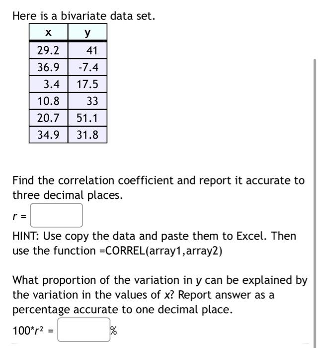 Solved Here is a bivariate data set. X y 29.2 36.9 41 -7.4 | Chegg.com