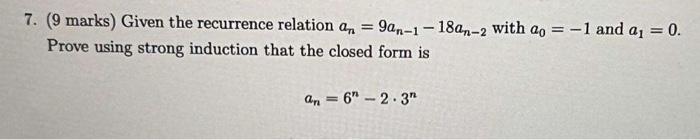 Solved 7. ( 9 marks) Given the recurrence relation | Chegg.com