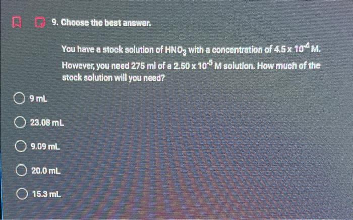 Solved 9. Choose the best answer: You have a stock solution | Chegg.com