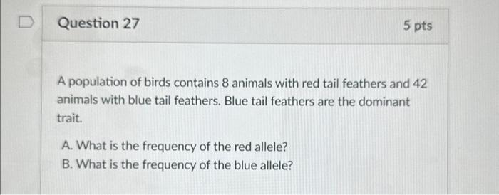 Solved A population of birds contains 8 animals with red | Chegg.com