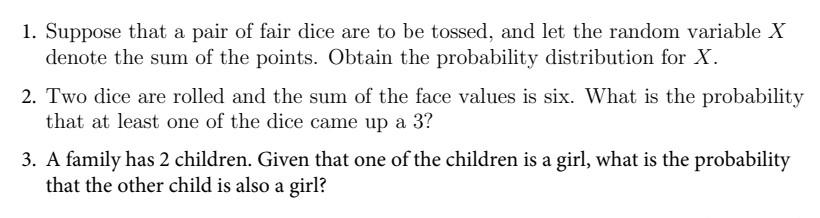 Solved 1. Suppose that a pair of fair dice are to be tossed, | Chegg.com
