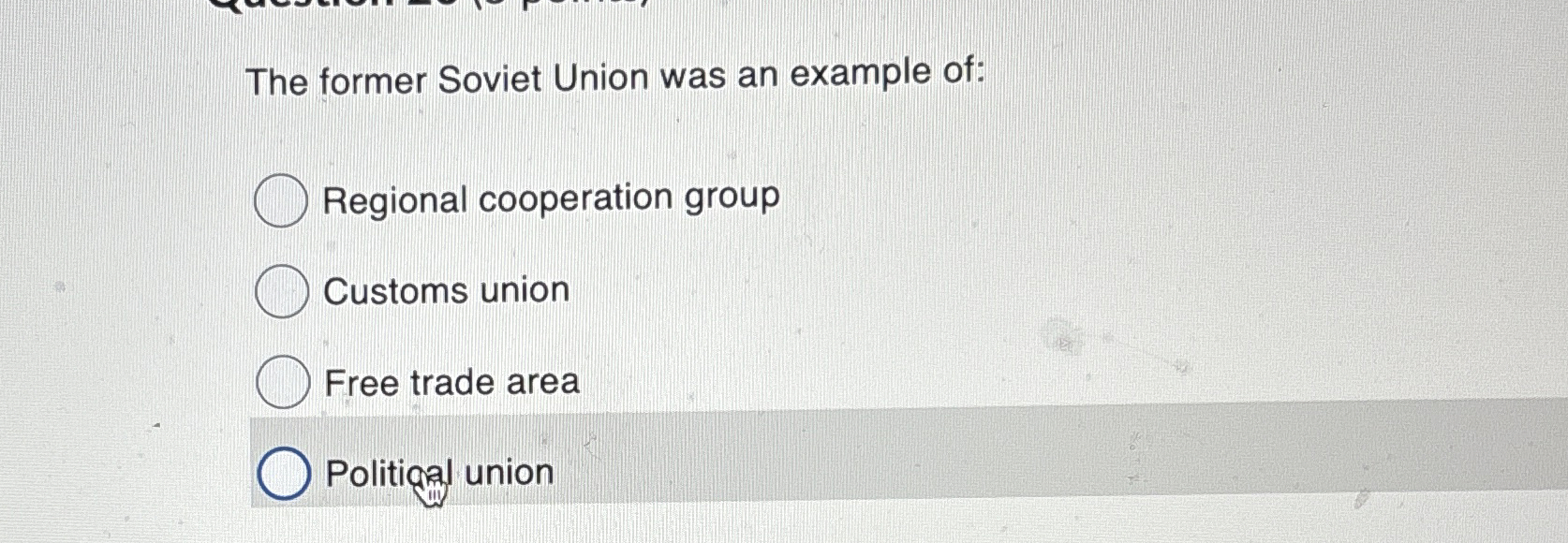 Solved The former Soviet Union was an example of:Regional | Chegg.com