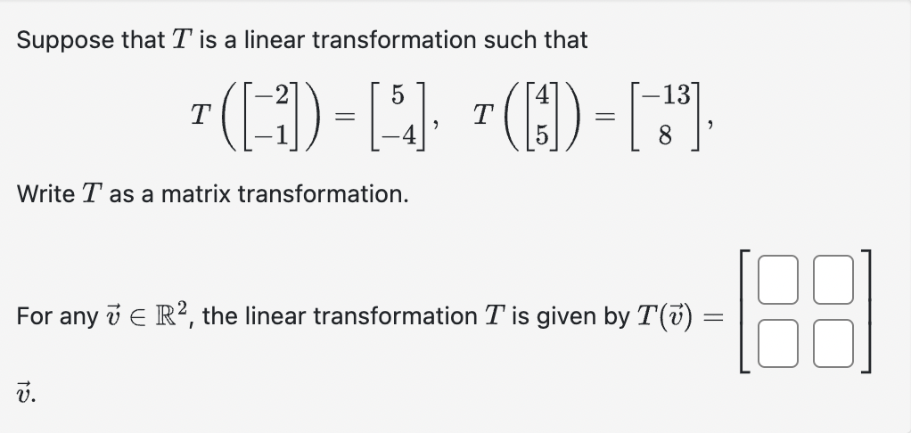 Solved Suppose that T ﻿is a linear transformation such | Chegg.com