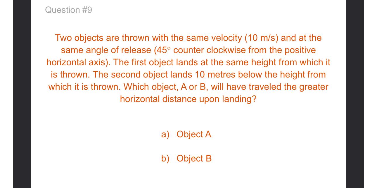 Solved Question #9Two objects are thrown with the same | Chegg.com