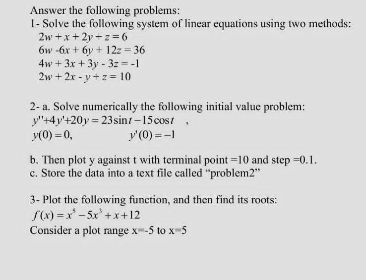Solved Answer the following problems: 1 - Solve the | Chegg.com