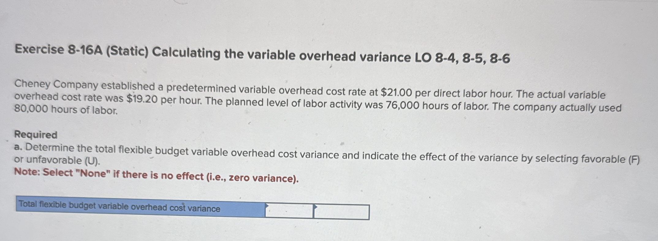 Solved Exercise 8-16A (Static) ﻿Calculating the variable | Chegg.com