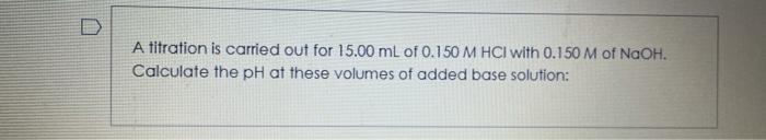 Solved 15.00 ml NOOH Record to the nearest tenth of a pH | Chegg.com