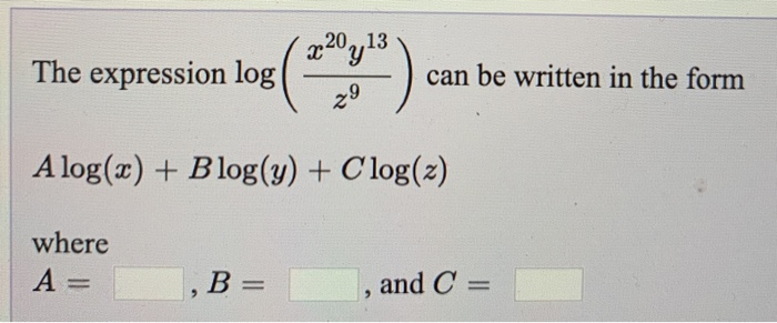 Solved 220,13 The expression log %;") can be written in the | Chegg.com
