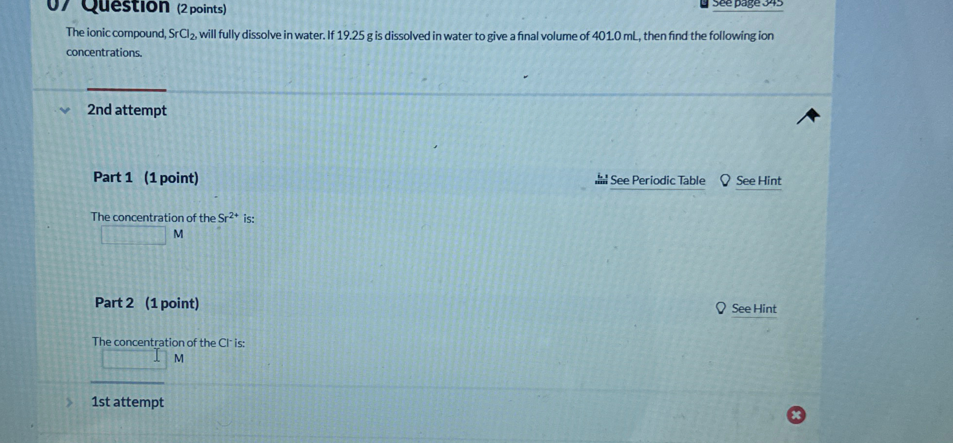 Solved The ionic compound, SrCl2, ﻿will fully dissolve in | Chegg.com