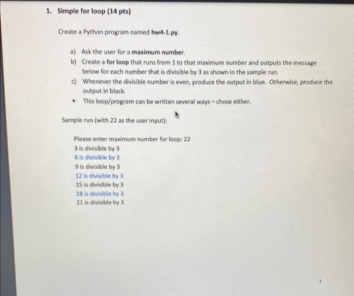 Solved Create a Python program named hw4-1.py. a) Ask the | Chegg.com