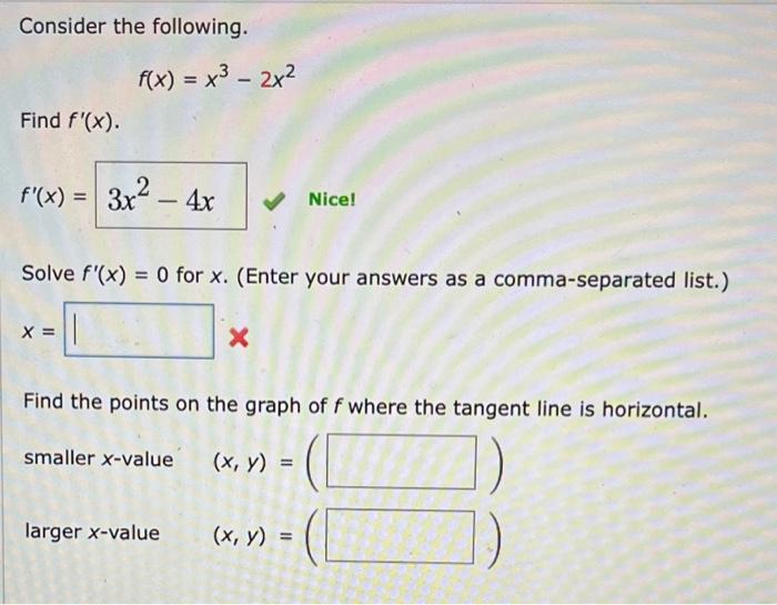 Solved Consider the following. f(x)=x3−2x2 Find f′(x) f′(x)= | Chegg.com